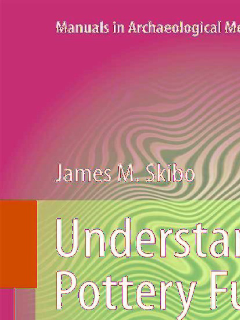 Understanding Pottery Function | PDF | Pottery | Archaeology