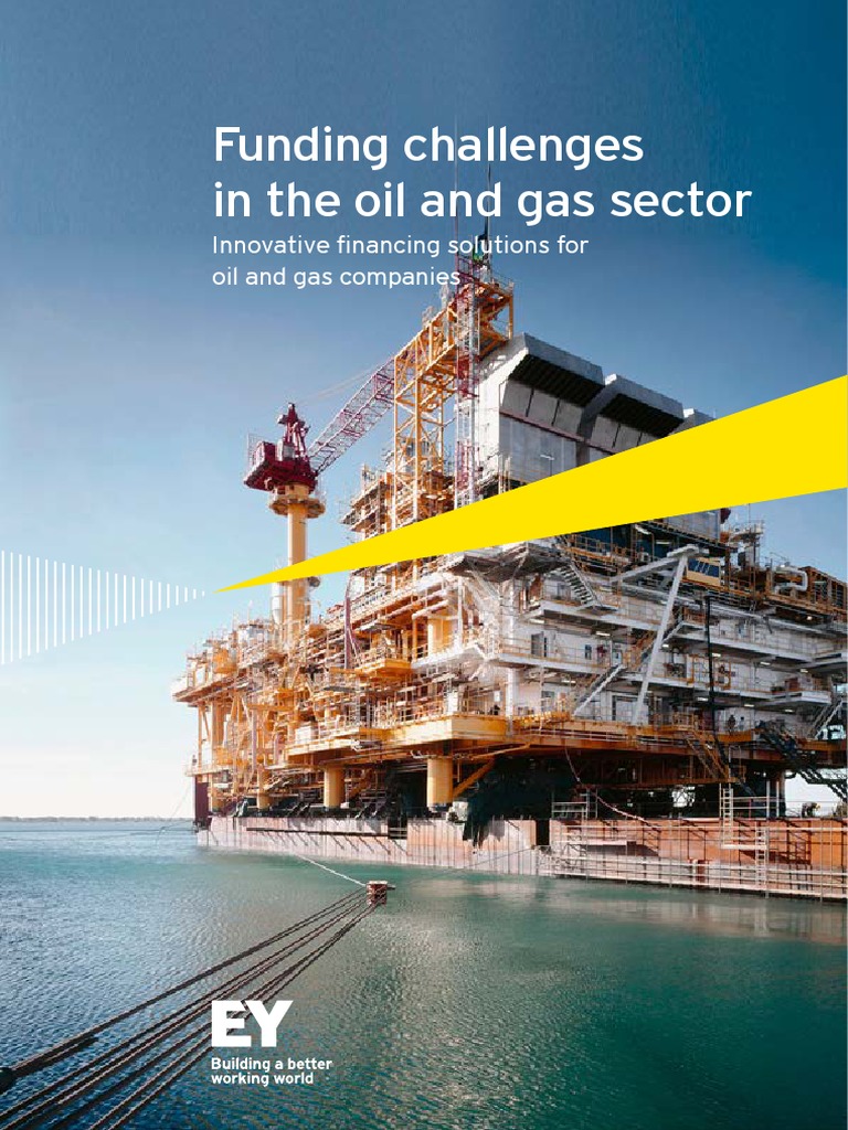 EY Funding Challenges in The Oil and Gas Sector | PDF | Bonds (Finance ...