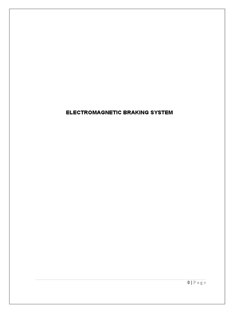 Electromagnetic Braking System - Project Report | PDF | Mechanical ...