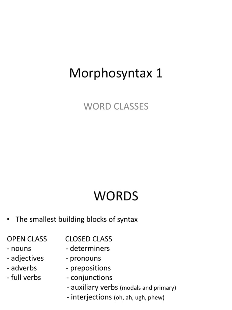 An Overview of Morphosyntax: Word Classes and Their Formal and ...