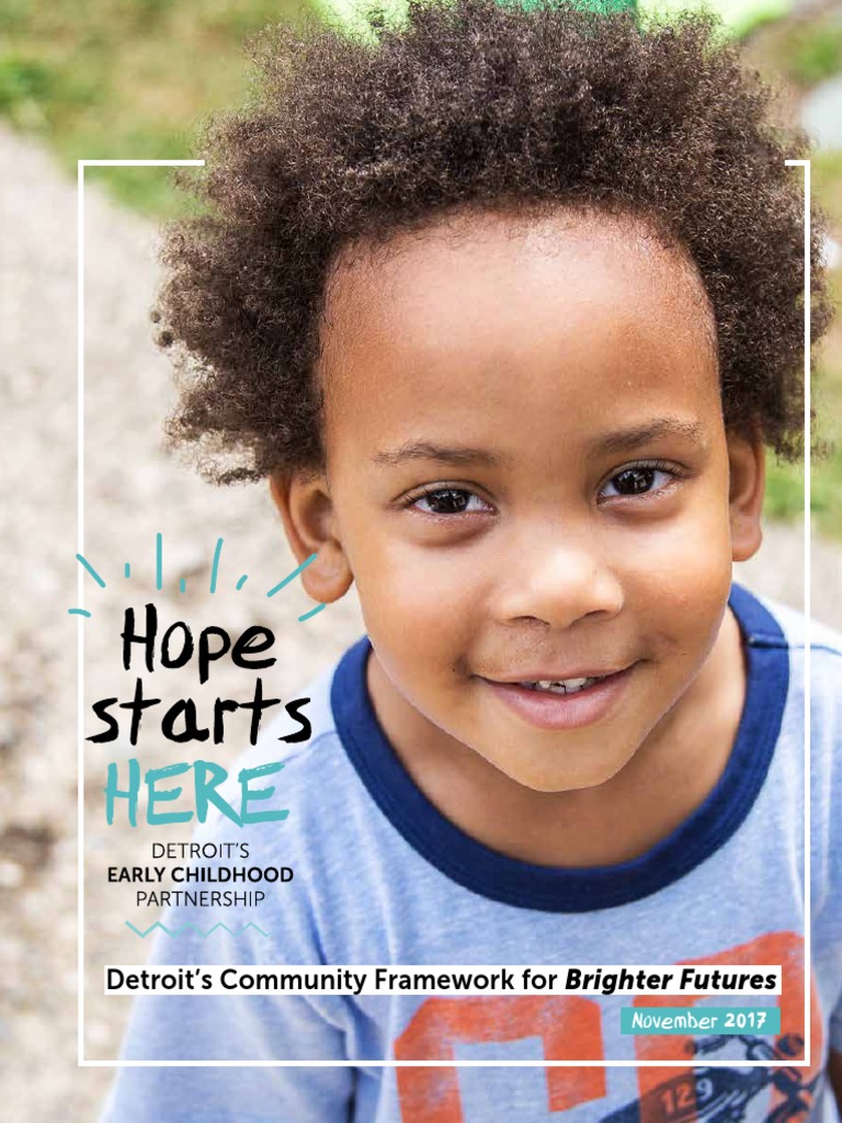Hope Starts Here Detroit Full Framework 2017 | PDF | Early Childhood ...