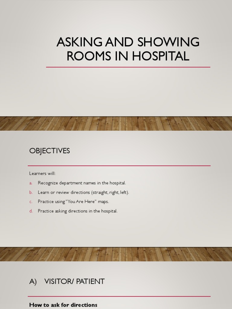 Navigating Hospital Rooms and Directions | PDF | Nursing | Health Sciences
