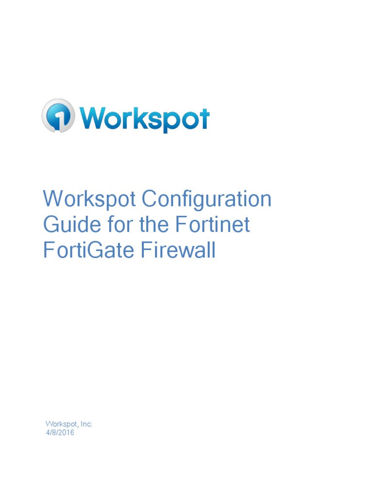 Fortinet Fortigate Workspot Configuration Guide 1.0 | PDF | Transport Layer Security | Firewall ...