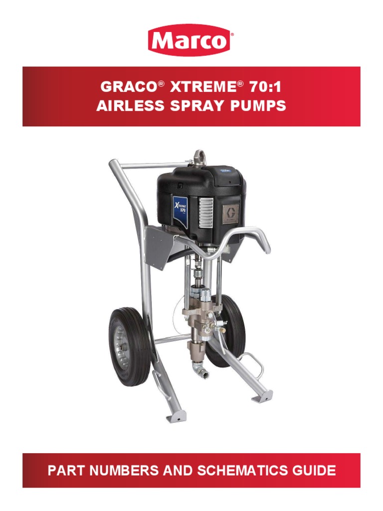 Graco Xtreme 70 1 Airless Spray Pumps Part Numbers and Schematics Guide ...