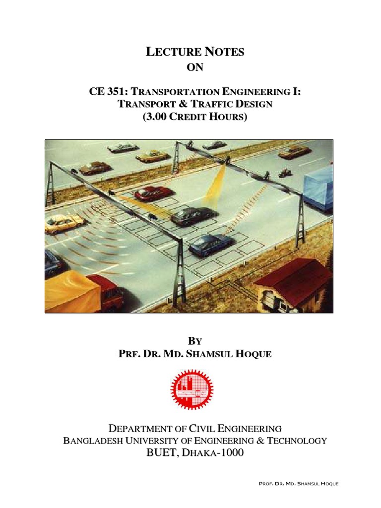 CE 351 Lecture Notes on Transport Engineering | PDF | Traffic | Road