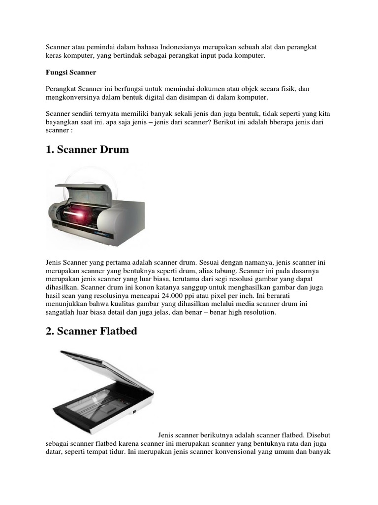 Scanner Atau Pemindai Dalam Bahasa Indonesianya Merupakan Sebuah Alat ...