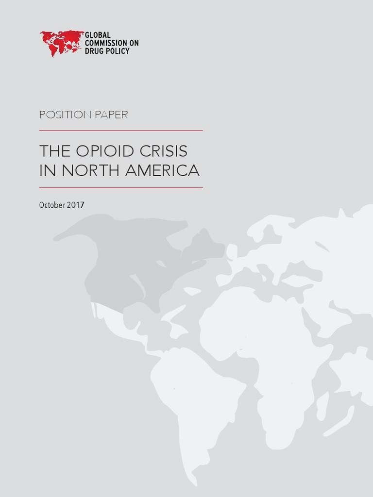 2017 GCDP Position Paper Opioid Crisis ENG | PDF | Opioid Use Disorder ...