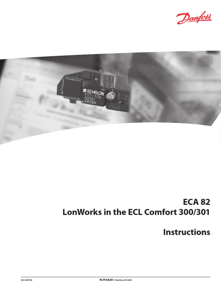 Eca 82 Lonworks in The Ecl Comfort 300/301 Instructions: DH-SMT/DK © Danfoss 05/2009 DH-SMT/DK ...