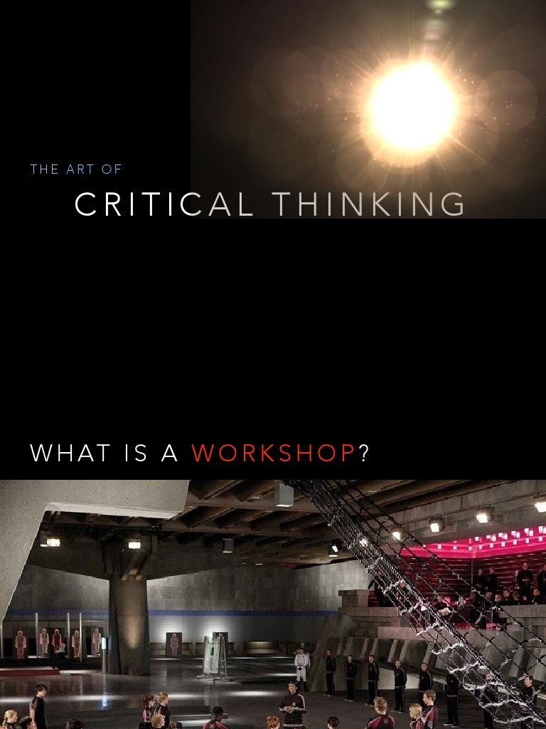 Workshop 1 The Art of Critical Thinking PDF | PDF | Critical Thinking ...