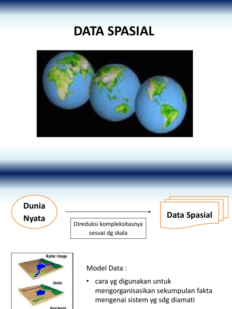 (Raster and Vektor Data Model) - Data Spasial | PDF