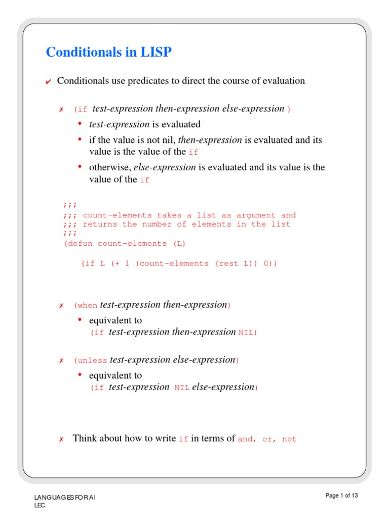 Conditionals in LISP: Test-Expression Then-Expression Else-Expression ...