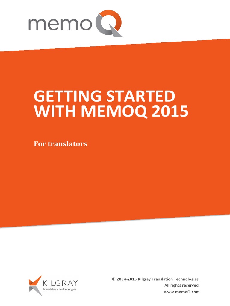 MemoQ QuickStartGuide 7 8 en | PDF | Tab (Gui) | Translations