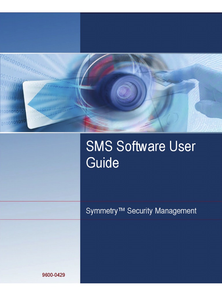 SMS Software User Guide: Symmetry™ Security Management | PDF | Access ...