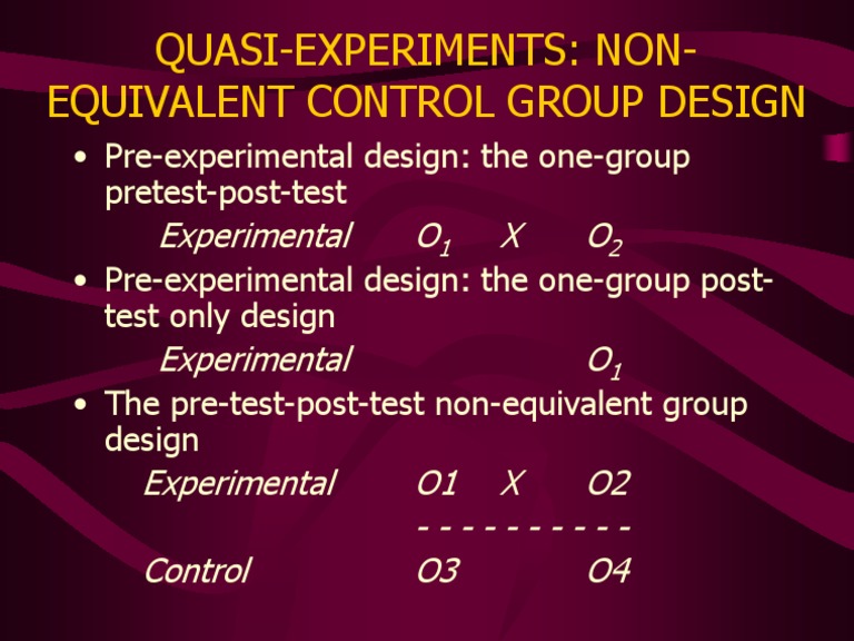 Quasi-Experiments: Non-Equivalent Control Group Design | PDF