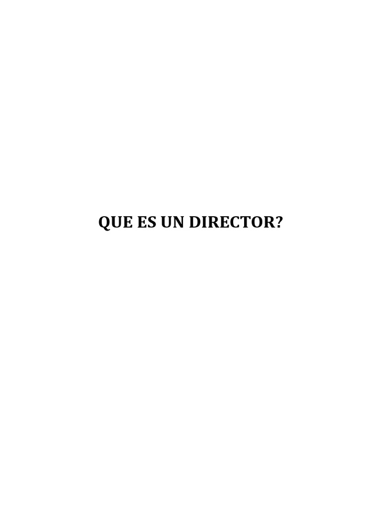 Qué es un Director en Cine y Televisión | PDF | Director de cine | Teatro