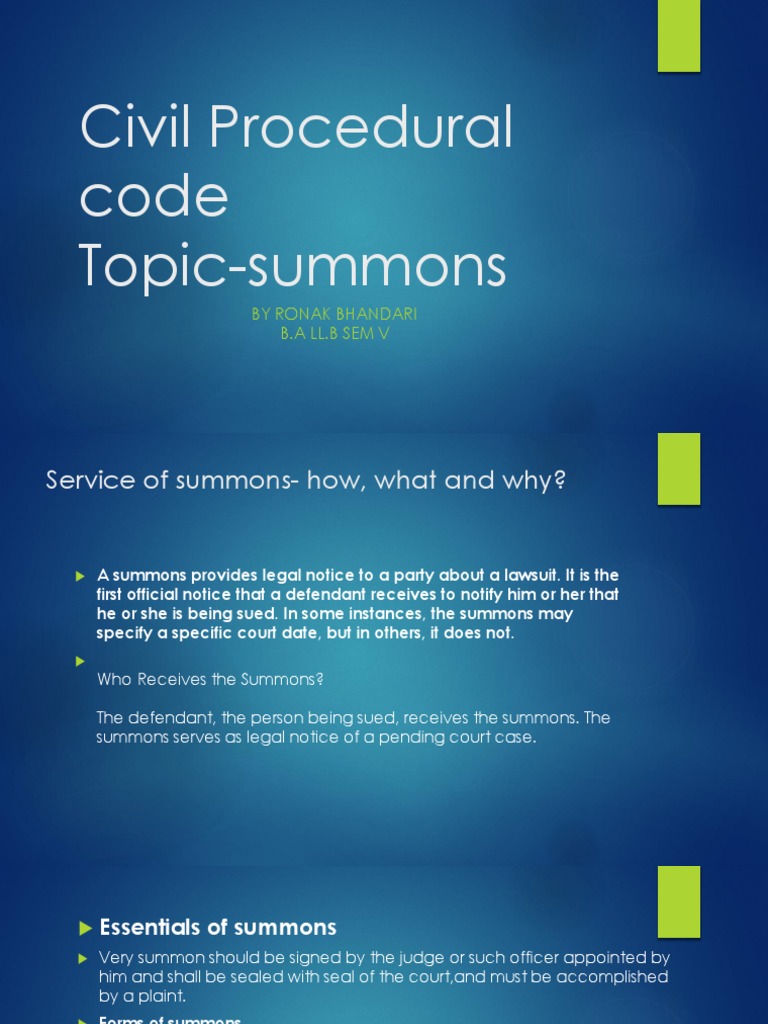 Civil Procedural Code Topic-Summons: by Ronak Bhandari B.A LL.B Sem V ...