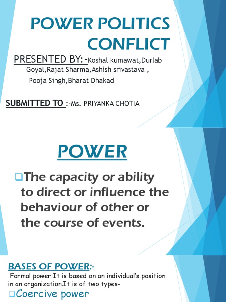 Power Politics Conflict: Presented By | PDF