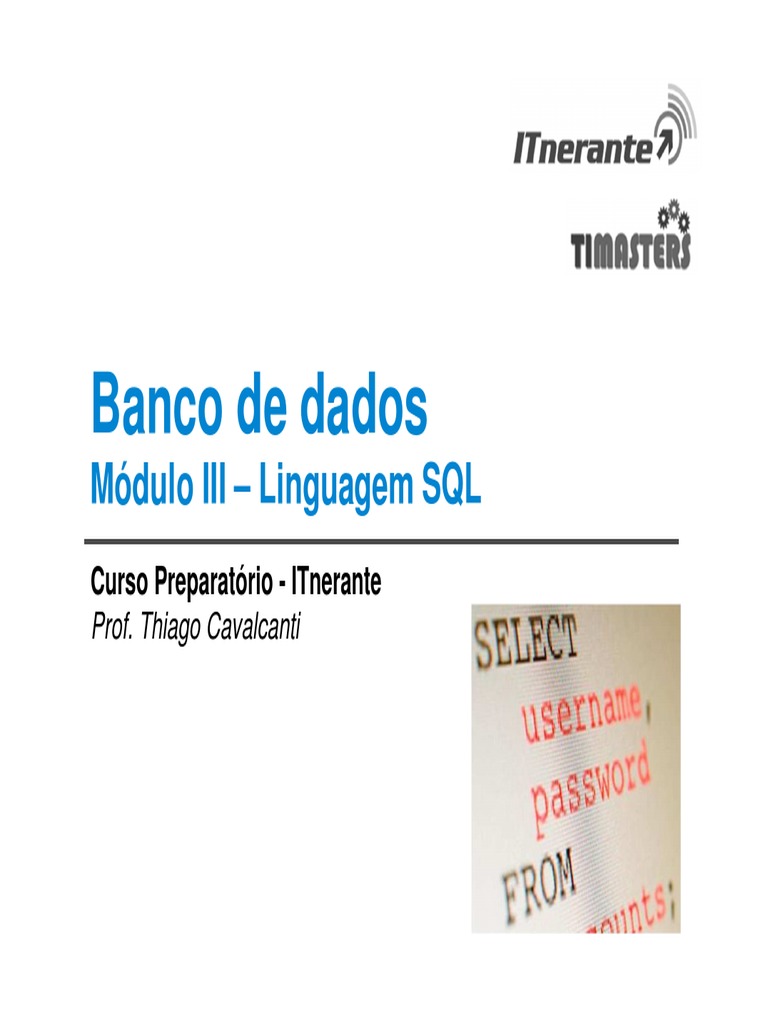 Modulo III - Linguagem SQL - Versao Final | PDF | SQL | Modelo de dados