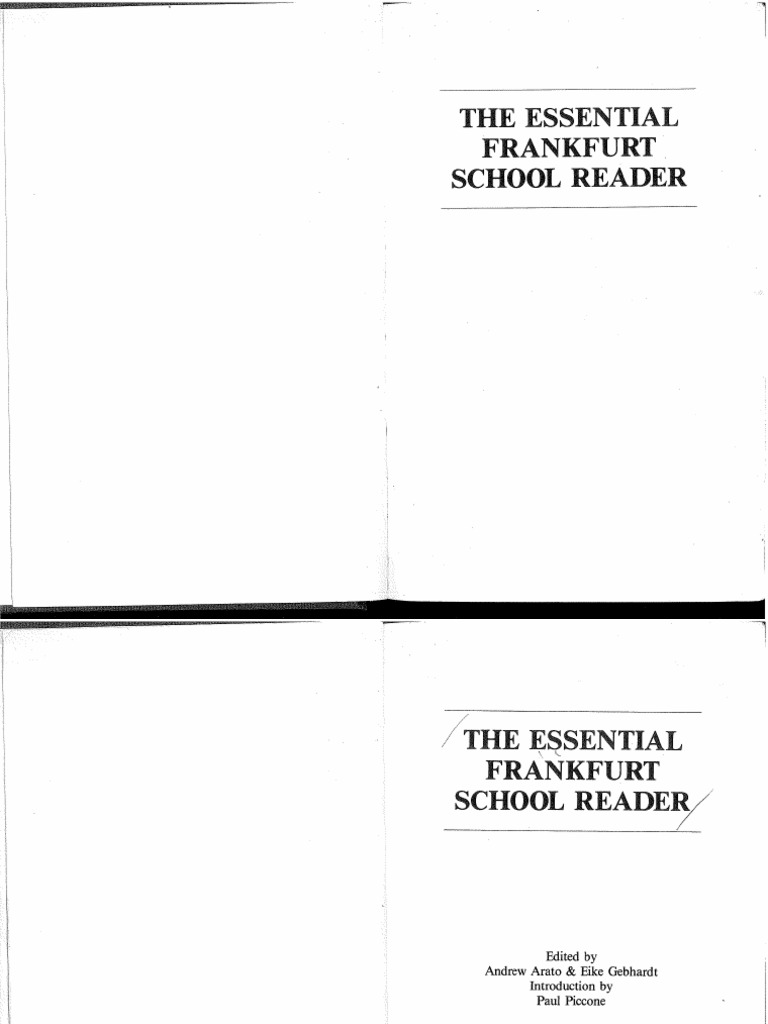 The Essential Frankfurt School Reader, Ed, Andrew Arats Eike Gebhardt 1 ...