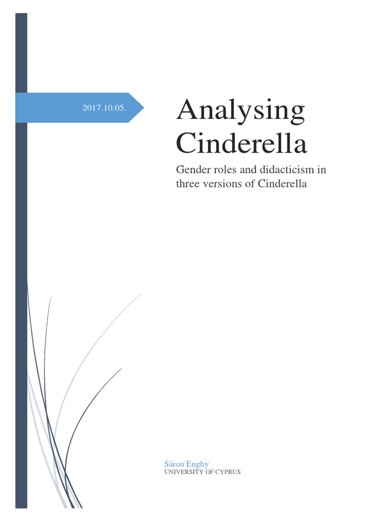 Analysing Cinderella: Gender Roles and Didacticism in Three Versions of ...