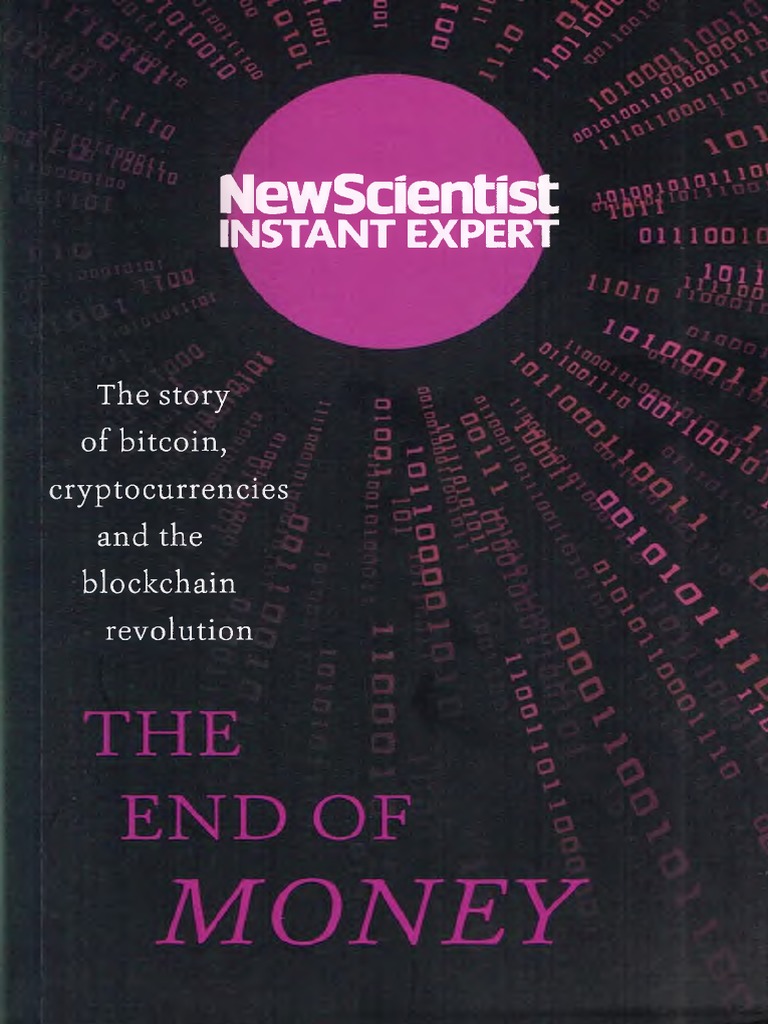 Adam Rothstein - The End of Money | PDF | Cryptocurrency | Bitcoin