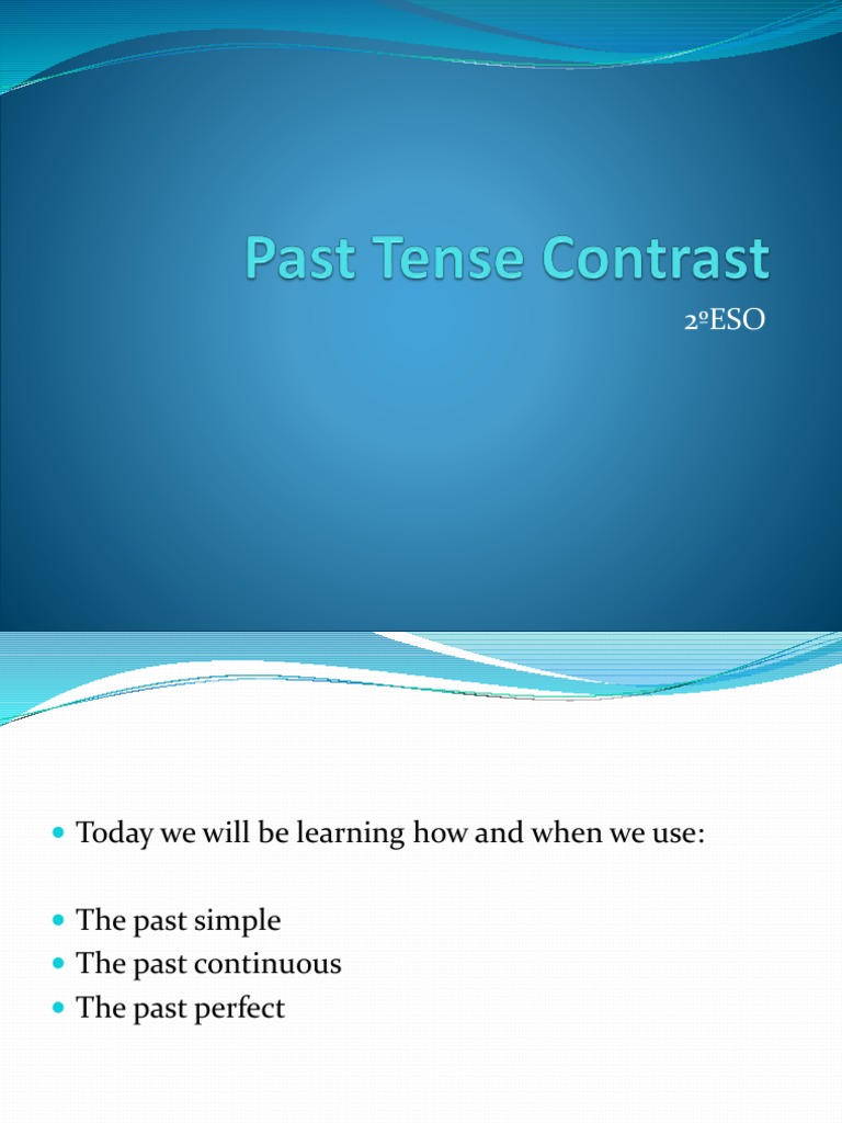 Past Tense Contrast | PDF