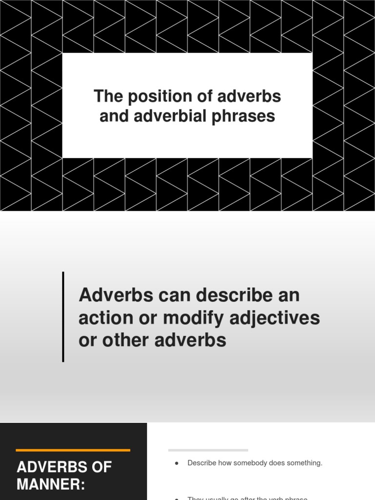The Position of Adverbs and Adverbial Phrases | PDF | Adverb | Philology