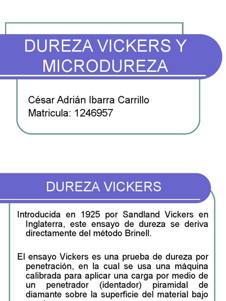 Dureza Vickers y Microdureza Explicada | PDF | Dureza | Pruebas