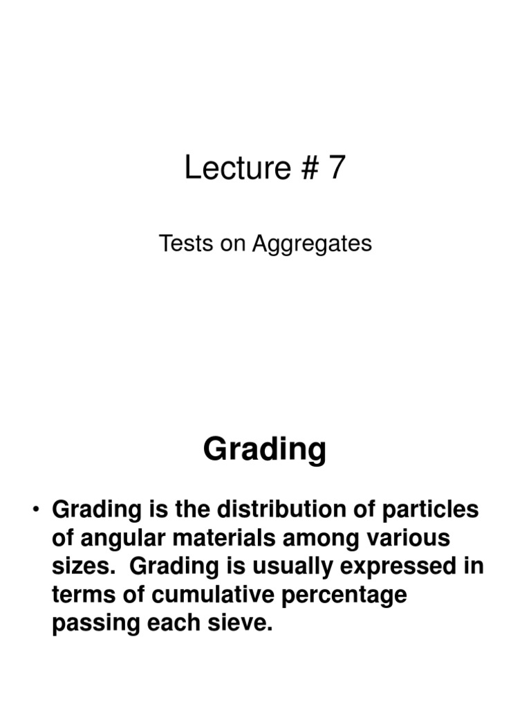 Lecture # 7: Tests On Aggregates | PDF | Construction Aggregate | Concrete