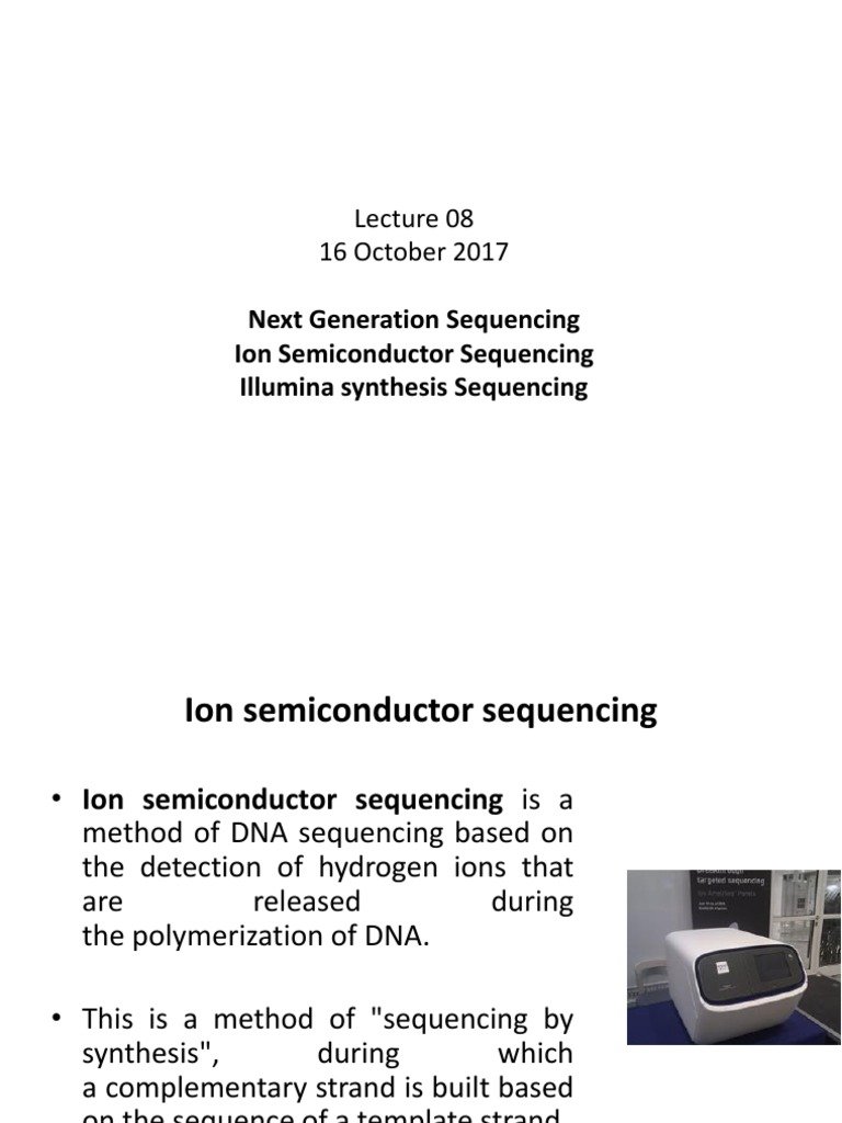 16 October 2017: Next Generation Sequencing Ion Semiconductor ...