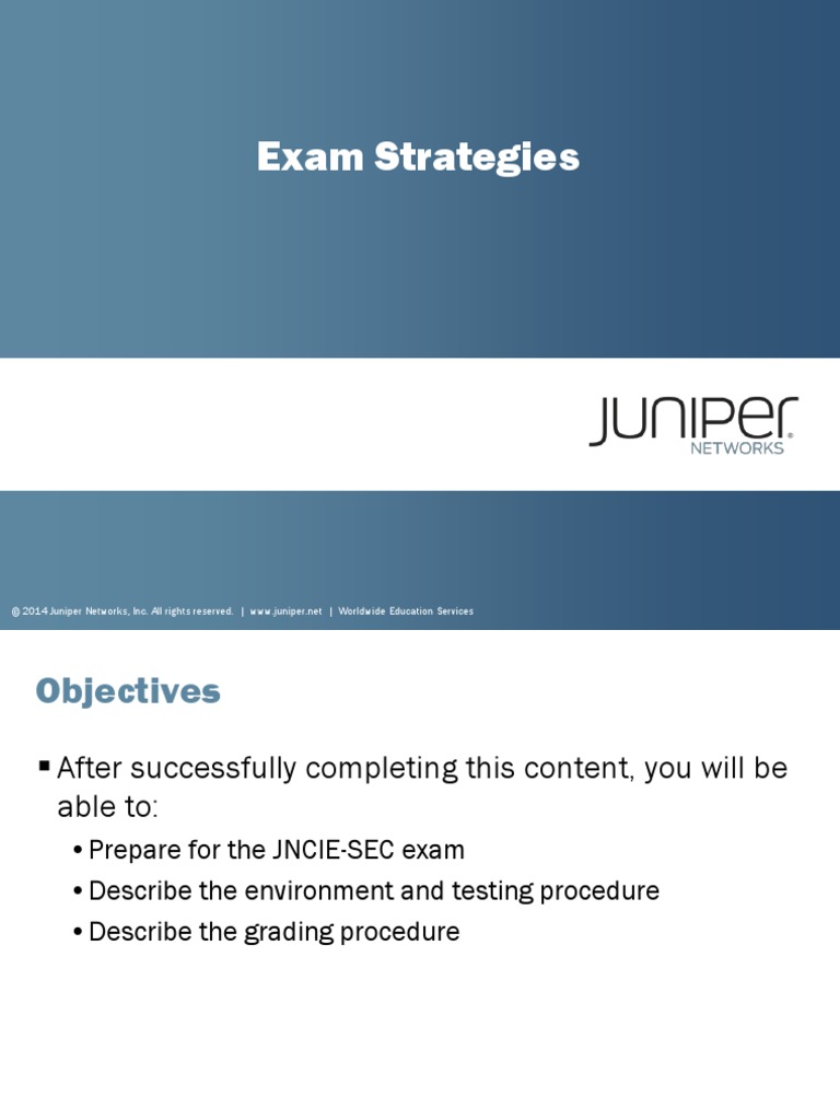 JNCIE-SEC-11.a C2 ExamStrategies - Pps | PDF | Test (Assessment ...