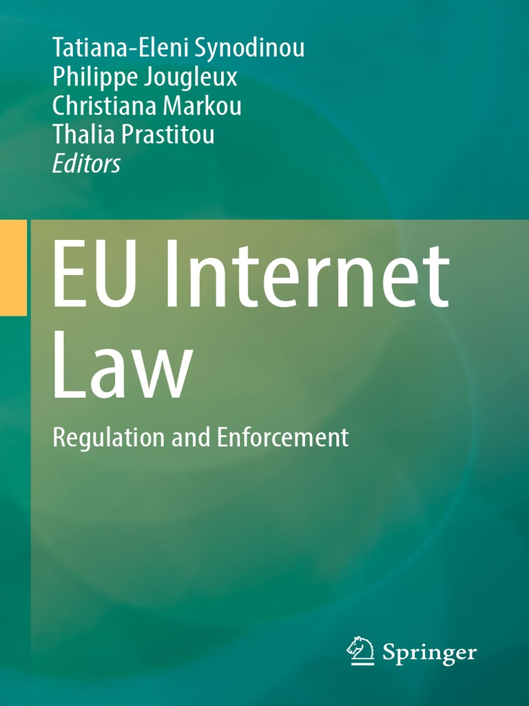 EU Internet Law - Regulation and Enforcement | PDF | Information ...