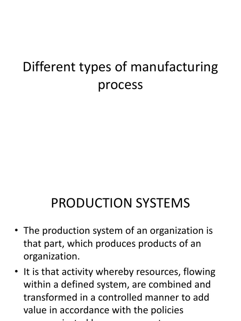 Types of Manufacturing Systems Explained | PDF | Operations Management ...