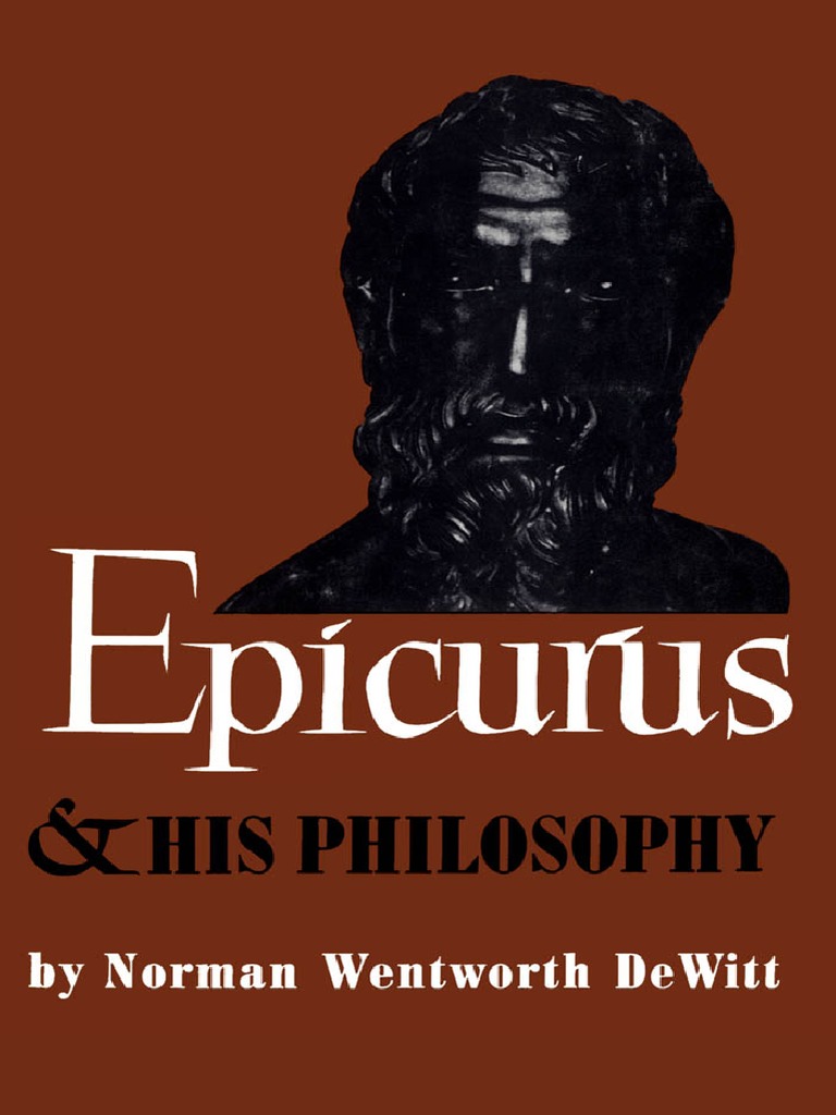 Epicurus and His Philosophy - de Witt | PDF | Stoicism | Plato