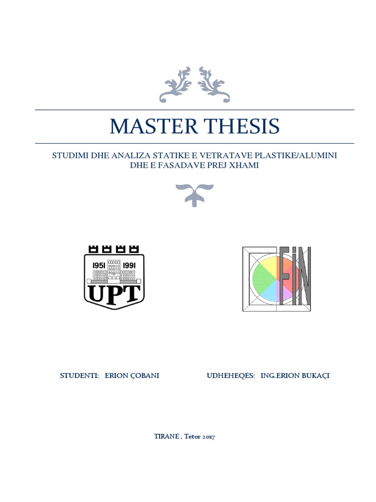 Master Thesis / Teme Diplome: "Studimi dhe analiza statike e vetratave ...