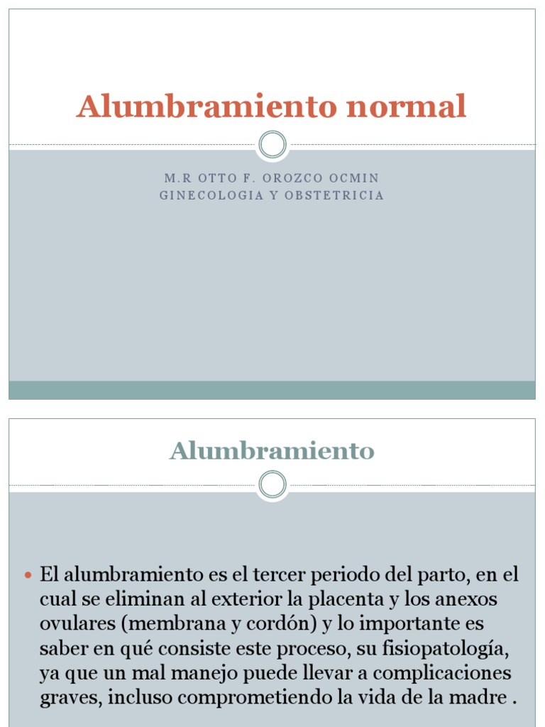 Alumbramiento Normal y Patològico - ppt-1 | PDF | Placenta | Parto