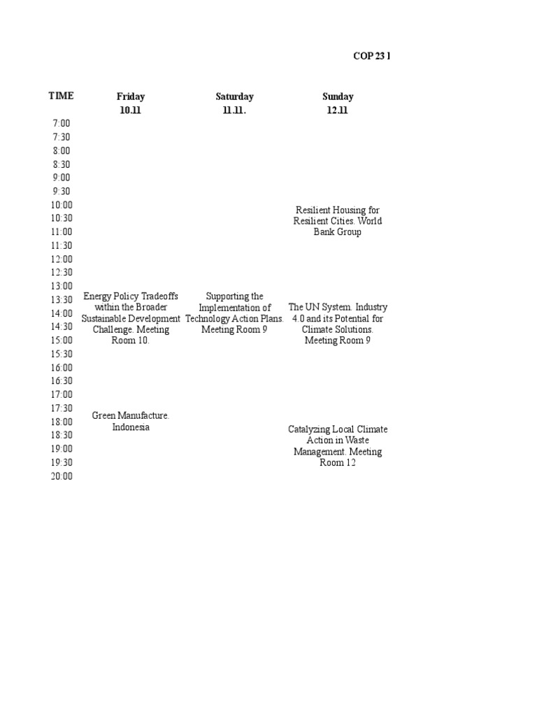 Cop 23 Private Schedule, Bonn November 2017 DAY Friday Saturday Sunday ...