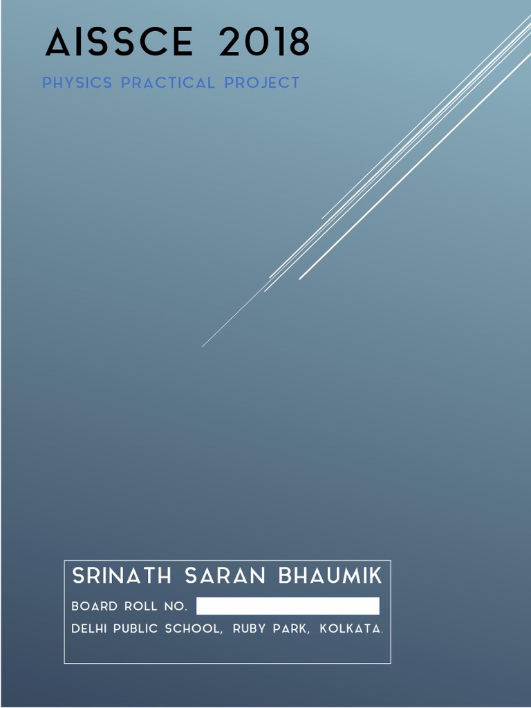 Physics Investigatory Project Aissce 2018 Cbse Class 12 | PDF