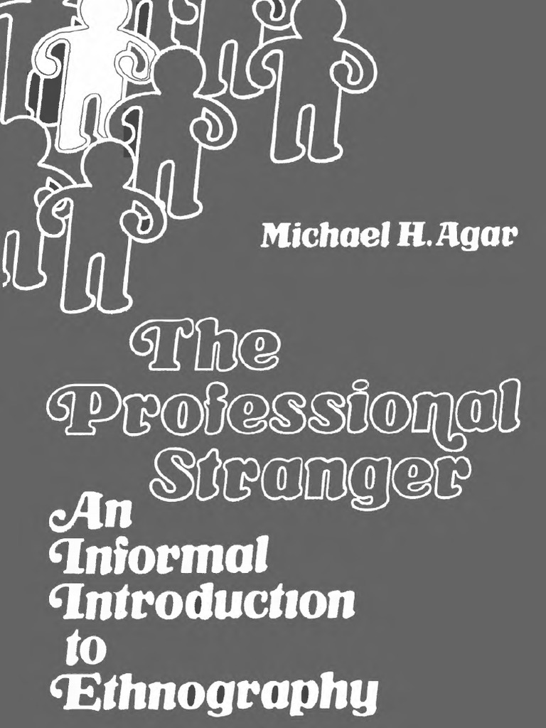 AGAR, Michael - The Professional Stranger | PDF | Ethnography | Field ...
