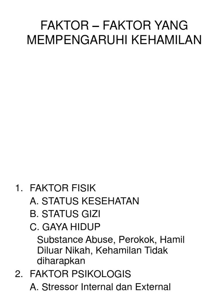 Faktor - Faktor Yang Mempengaruhi Kehamilan | PDF | Pengembangan Diri | Gaya Hidup