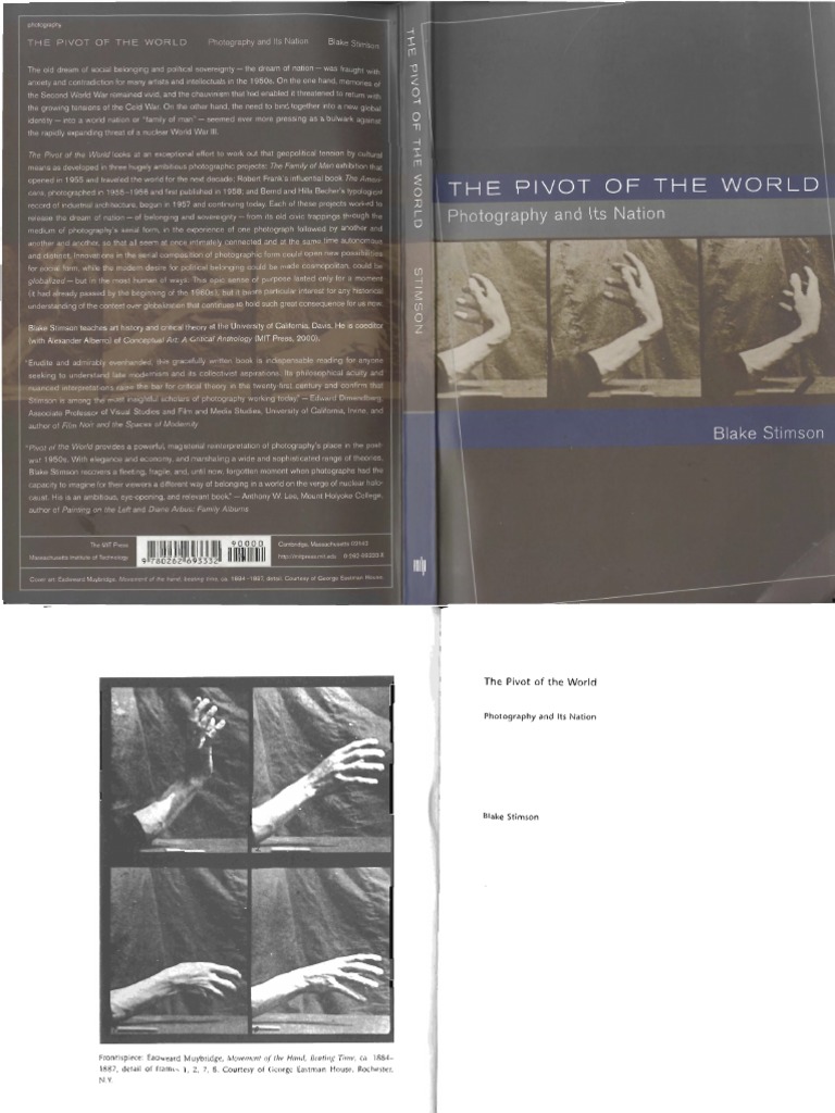 Blake Stimson - The Pivot of The World (Photography and Its Nation) PDF ...