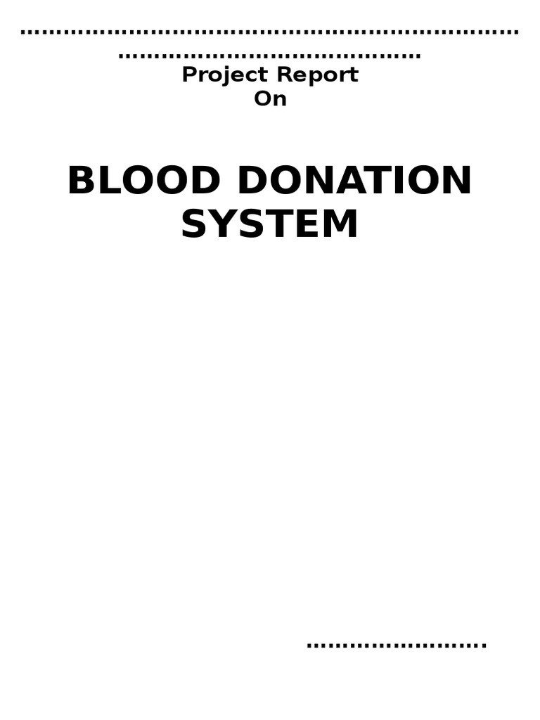 Blood Donation System Report in C++ | PDF | Blood | Tissue (Biology)