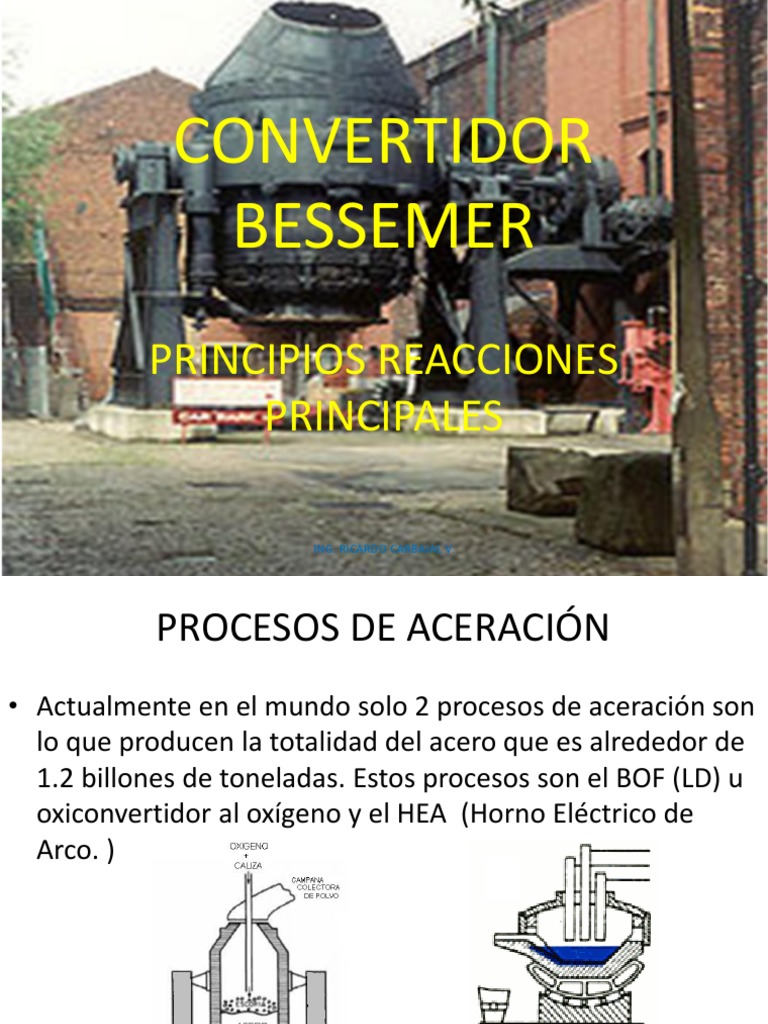 Convertidor Bessemer: Proceso y Reacciones | PDF | Fundición | Hierro