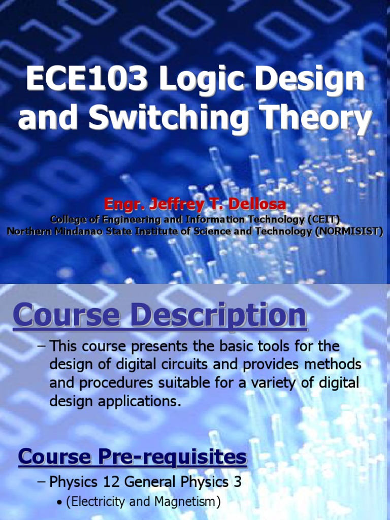 ECE103 Logic Design and Switching Theory Introduction and Chapter 1 ...