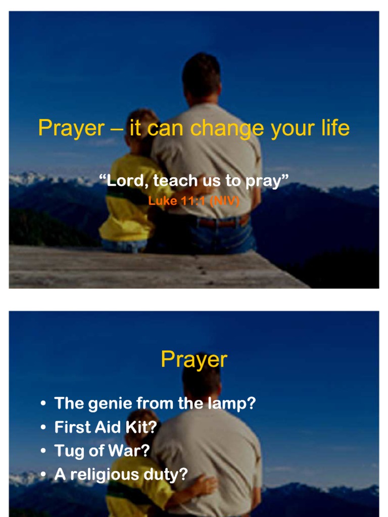 Lord, Teach Us To Pray Lord, Teach Us To Pray : Luke 11:1 (NIV) Luke 11 ...