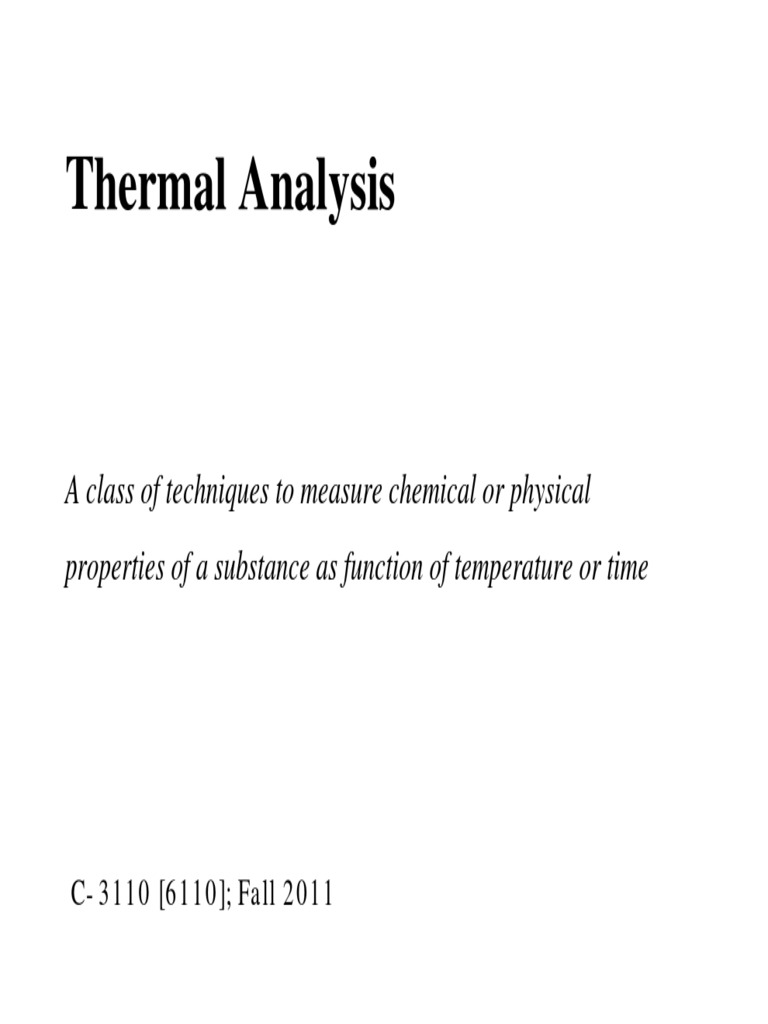 Thermal Analysis | PDF | Differential Scanning Calorimetry | Thermal ...
