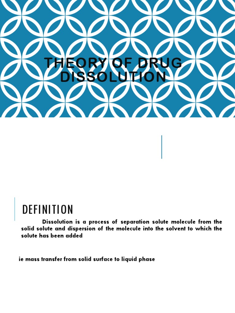 Theory of Drug Dissolution | PDF | Dissolution (Chemistry) | Solution