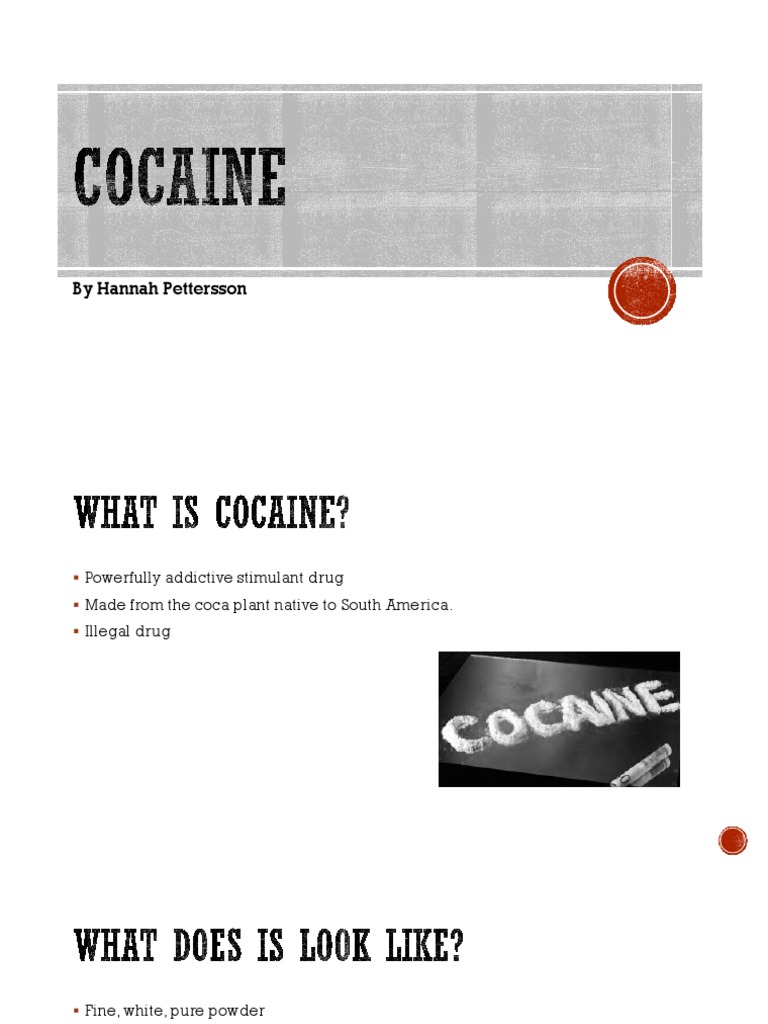 Cocaine Presentation | PDF | Cocaine | Crack Cocaine