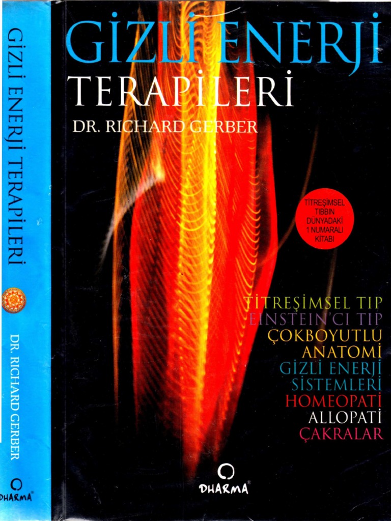 Richard Gerber - Gizli Enerji Terapileri (Dharma Yayınları) PDF | PDF