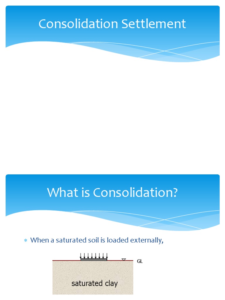 Consolidation Settlement | PDF | Soil | Chemical Engineering
